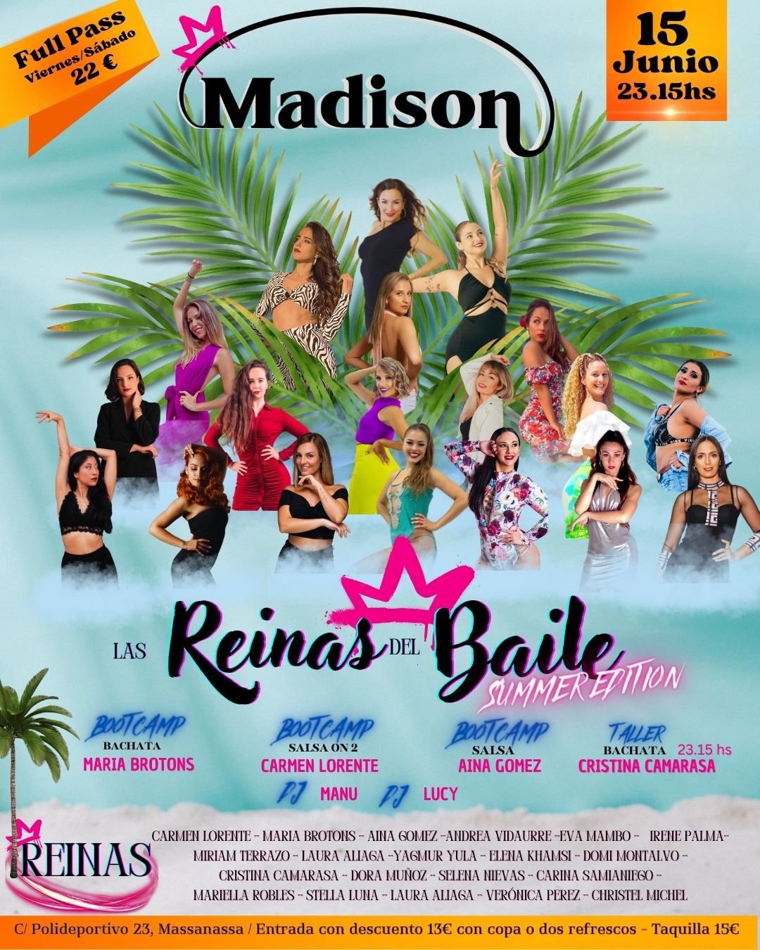 Las reinas del baile - Sala Madison